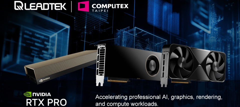 麗臺於COMPUTEX 2025打造GPU-Accelerated AI主題館，展示以NVIDIA RTX PRO 6000 Blackwell GPU為核心的 AI方案 | iThome