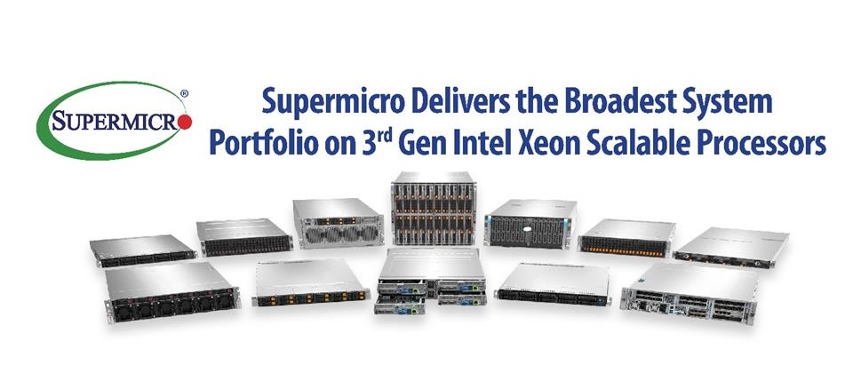 Supermicro 推出最多樣化的應用最佳化系統產品組合，搭載第 3 代 Intel Xeon 可擴充處理器 | iThome