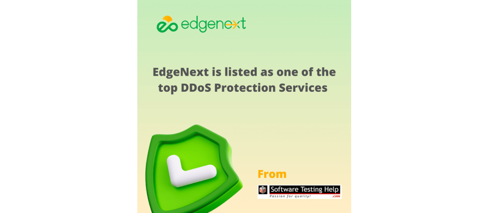 EdgeNext 被 Software Testing Help 列為頂級 DDoS 防護服務之一 | iThome